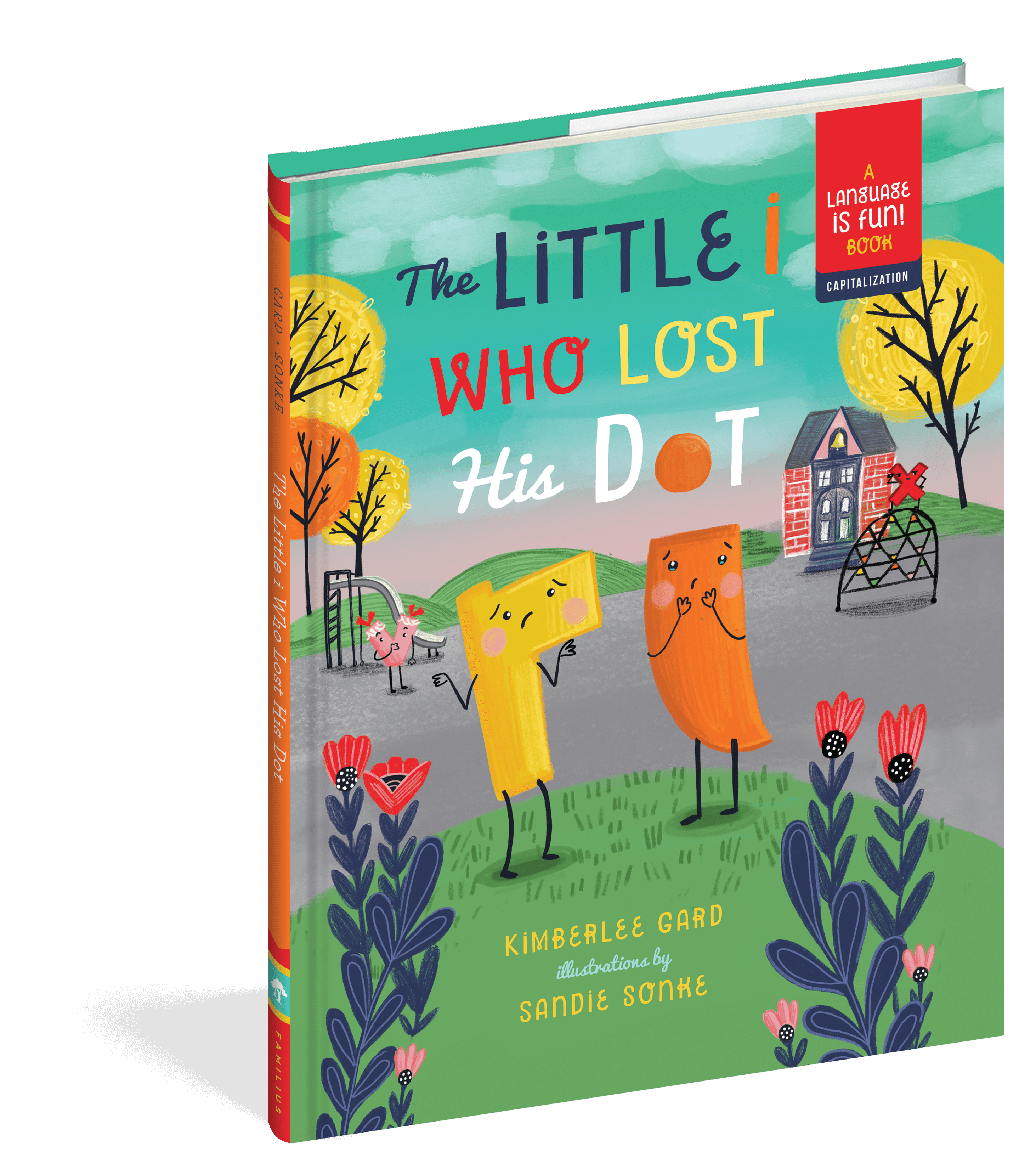 The Little i Who Lost His Dot - Familius.com Shop